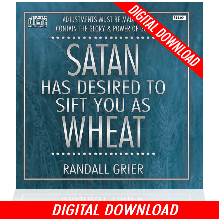 Satan Has Desired To Sift You As Wheat (2-MP3 Download)